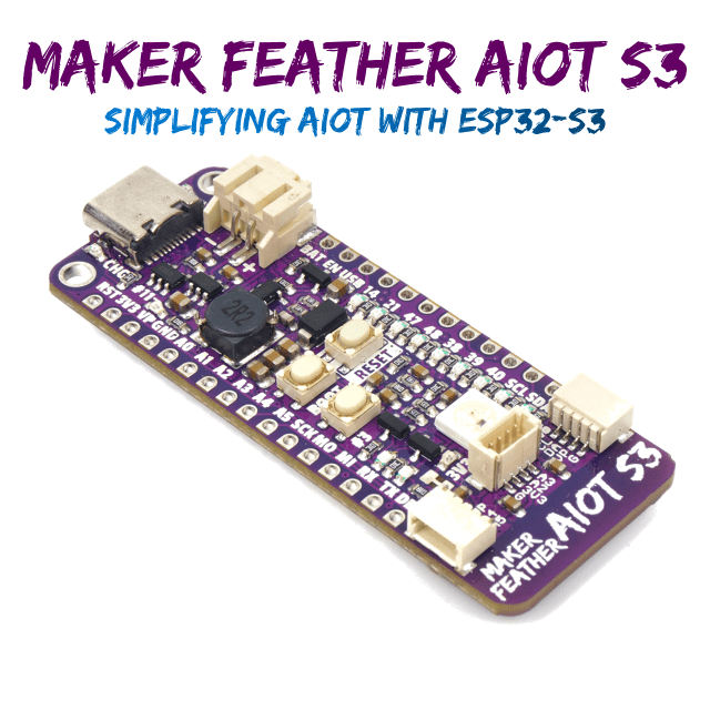 Maker Feather AIoT S3: Simplifying AIoT with ESP32